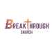 breakthrough church – we are a family of believers that will see ...